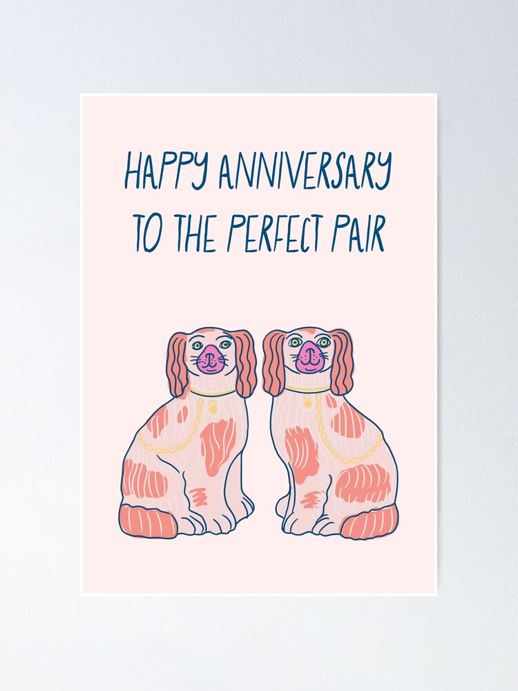 "Happy Anniversary To The Perfect Pair" Poster for Sale by AdamRegester ...