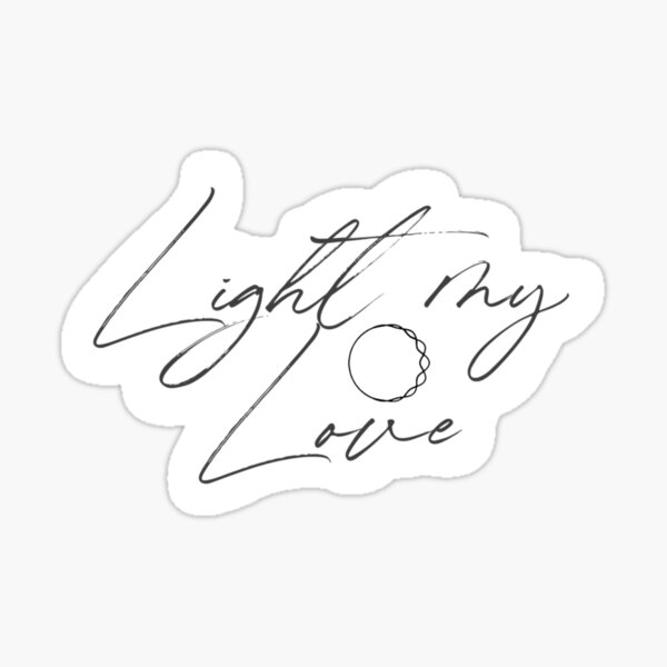 "Light My Love Greta Van Fleet Inspired " Sticker for Sale by ...