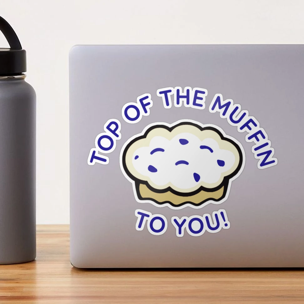 Muffin Tops Quotes