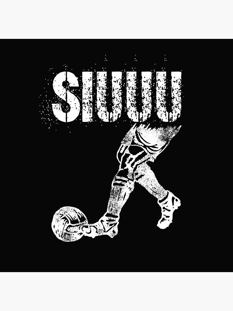 "Siuuu white design for football lovers" Poster for Sale by danmsimi ...