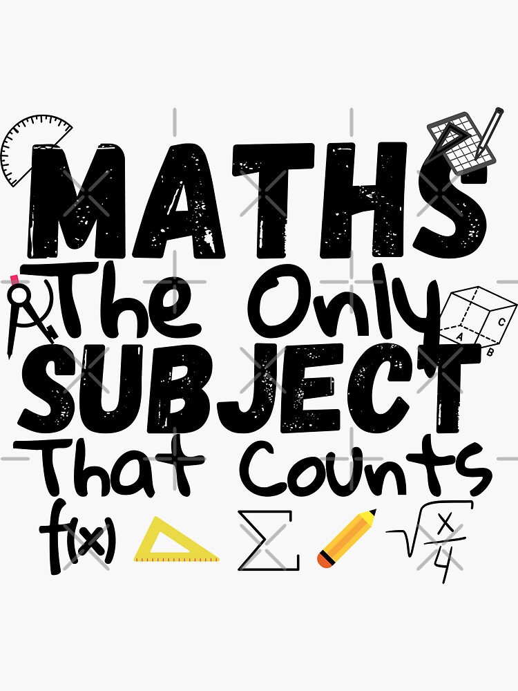 "Math The Only Subject That Counts" Sticker for Sale by ronaldsonou ...