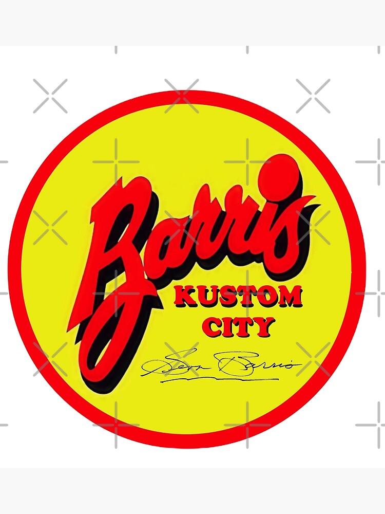 "Barris Kustom Car Vintage Tribute Decal " Poster for Sale by ...