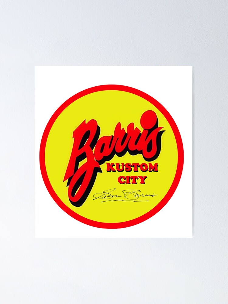 "Barris Kustom Car Vintage Tribute Decal " Poster for Sale by ...