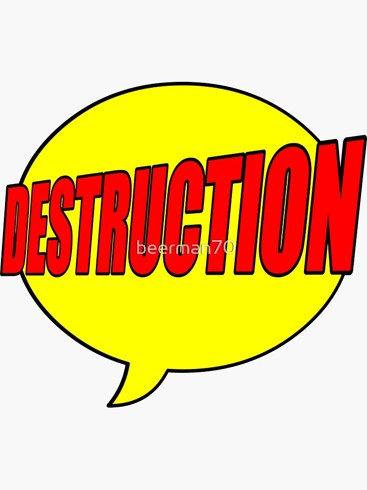 "Utter Destruction" Sticker for Sale by beerman70 | Redbubble