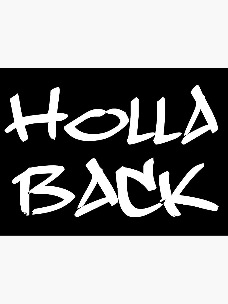 Holla Back Sticker By Dazone2022 Redbubble
