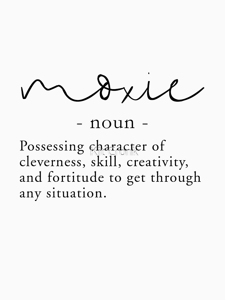 "Moxie Definition - Minimalist Black On White" T-shirt for Sale by ...