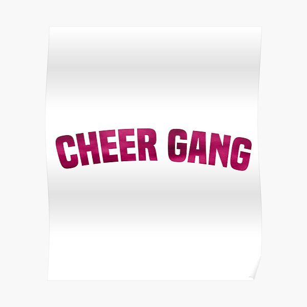 "cheer gang" Poster for Sale by tahaayoub | Redbubble