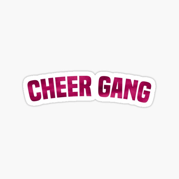 "cheer gang" Sticker by tahaayoub | Redbubble
