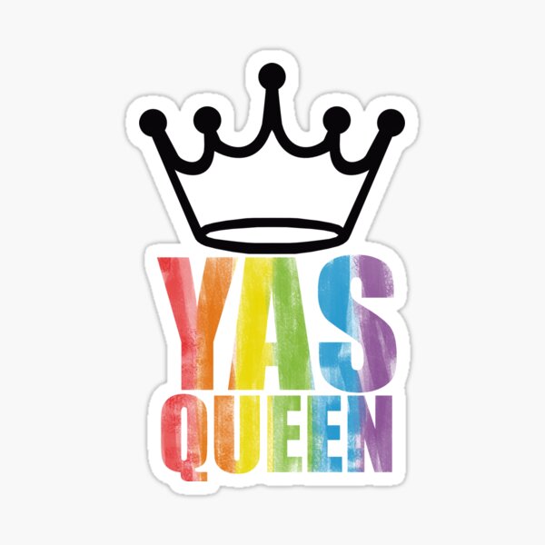 "Yas Queen" Sticker for Sale by Danubio | Redbubble