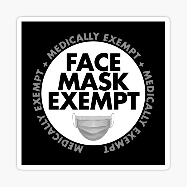 "Face Mask Exempt Badges & Stickers - Black" Sticker for Sale by ...