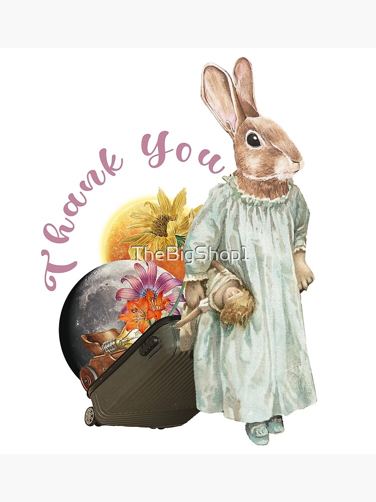 "Thank You World Rabbit" Poster for Sale by TheBigShop1 | Redbubble