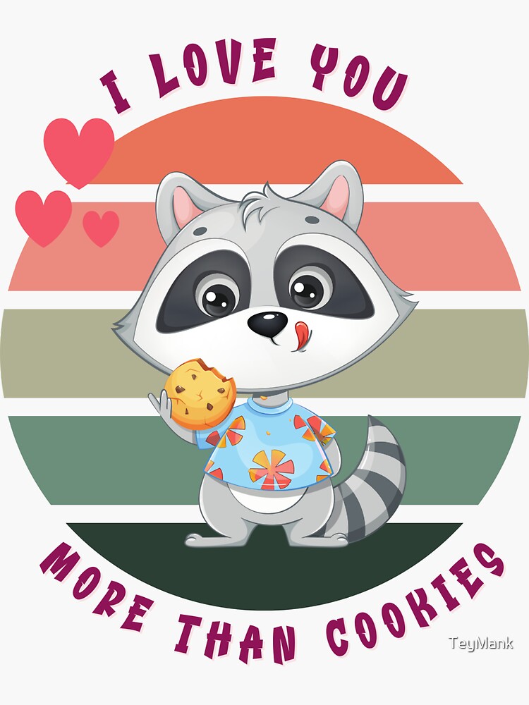 "Valentines Day | I love you more than cookies" Sticker for Sale by ...