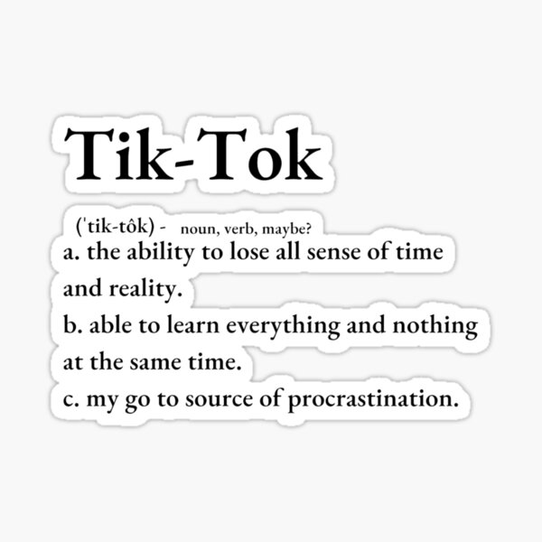 "Tik-Tok " Sticker for Sale by DesignBySwanson | Redbubble