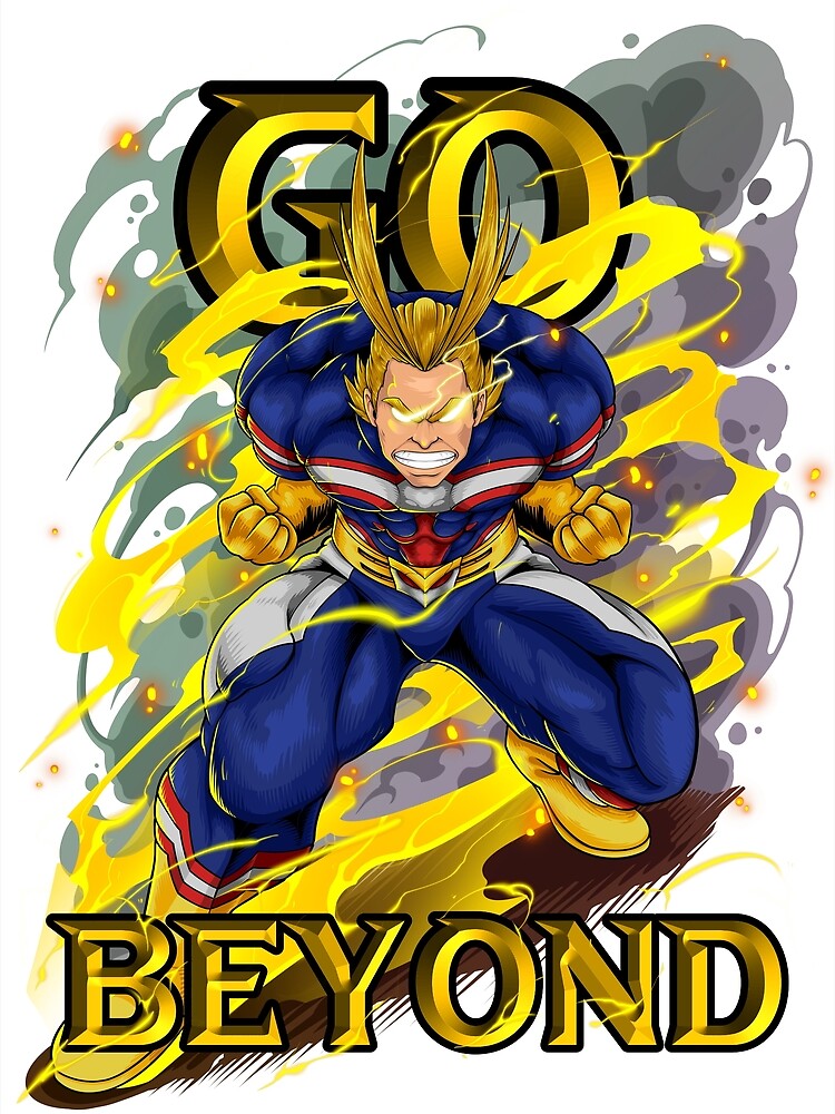 "Go Beyond All Might Shirt - My Hero Academia" Poster by JRInsaiyan ...