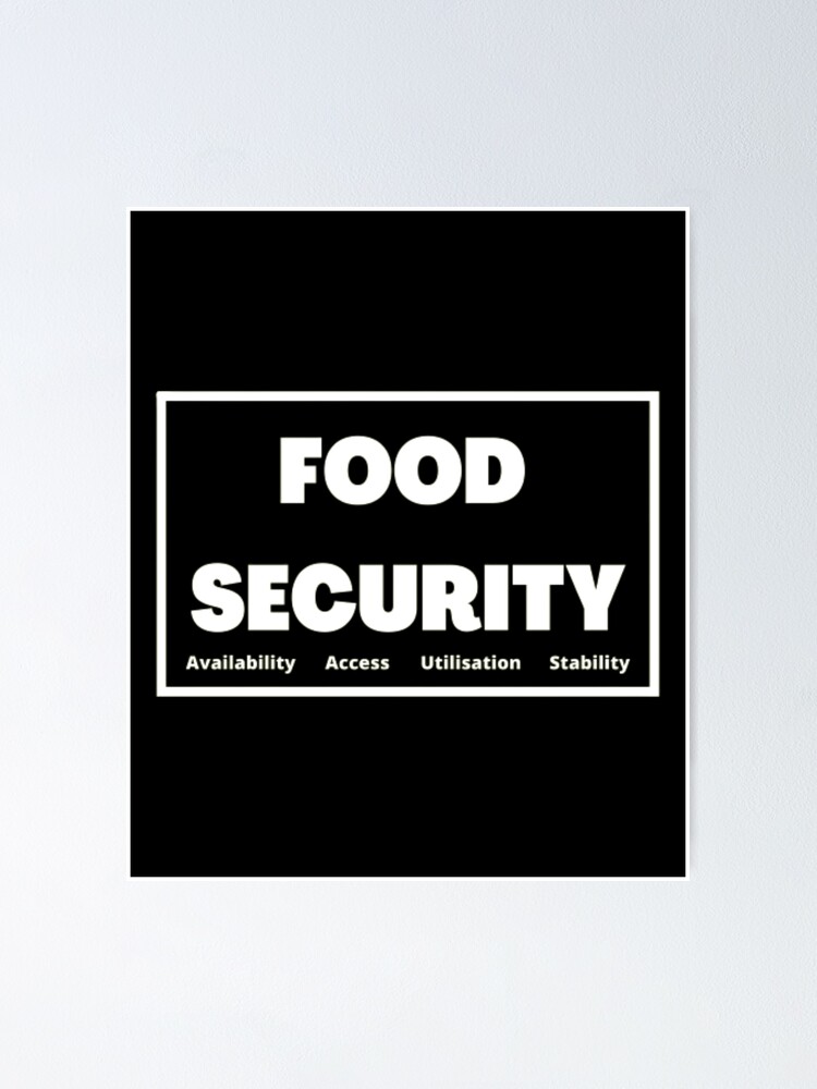 "Food Security" Poster by Shakya98 | Redbubble