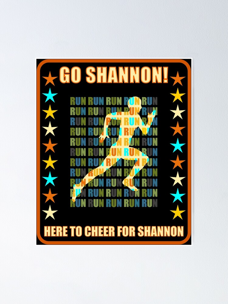 "Go Shannon Runner Support Fan Here to Cheer Favorite Athlete" Poster ...