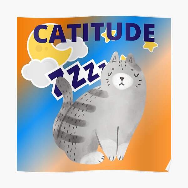 "Funny Catitude meme" Poster for Sale by Rukhi | Redbubble