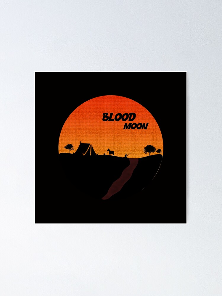 "Blood Moon " Poster for Sale by sellTobuy | Redbubble