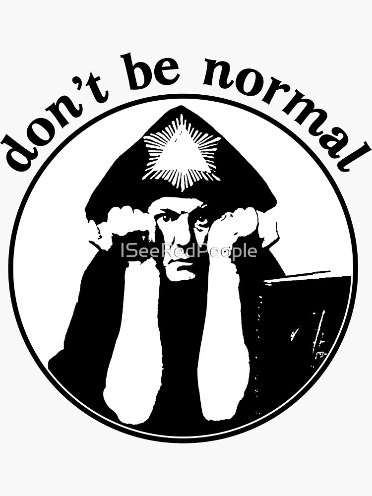 "Aleister Crowley - Do not be normal" Sticker by ISeeRedPeople | Redbubble