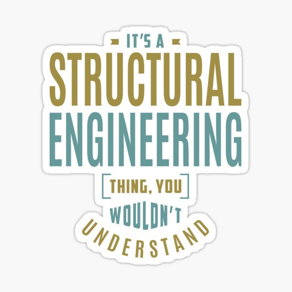 "Structural Engineering Thing" Sticker by cidolopez | Redbubble