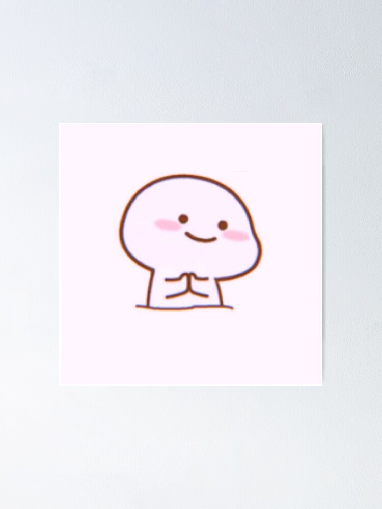 "cute face meme." Poster for Sale by sffart | Redbubble