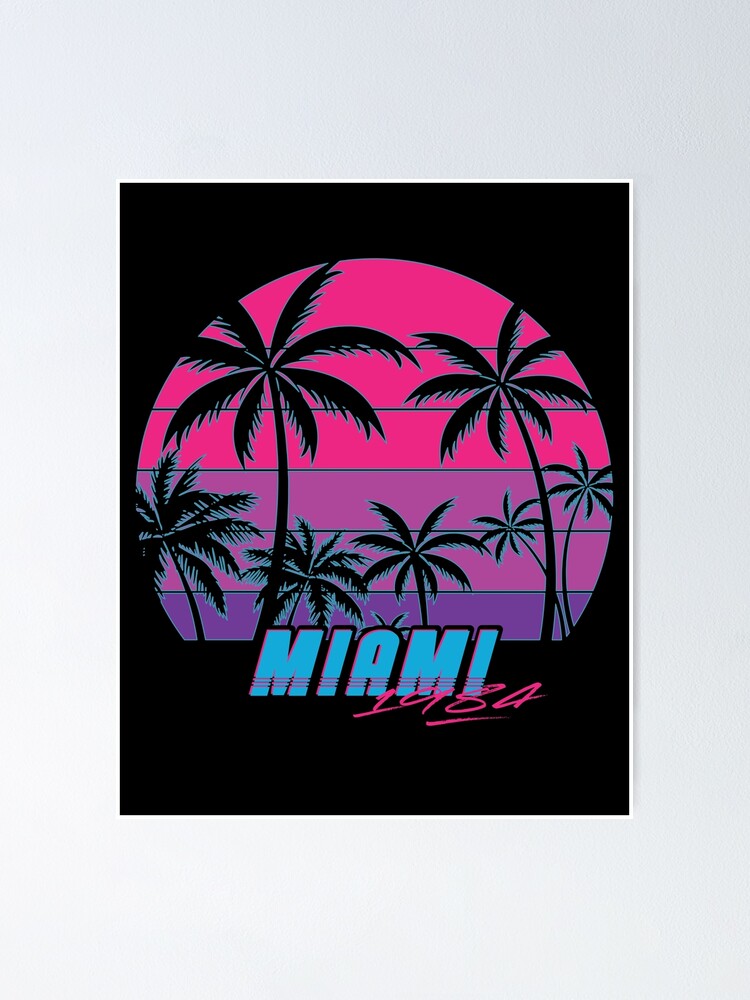 "Miami 1984 Retro Neon Vapourwave Sunset" Poster for Sale by ...