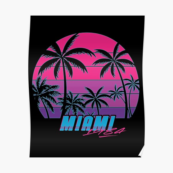 "Miami 1984 Retro Neon Vapourwave Sunset" Poster for Sale by ...