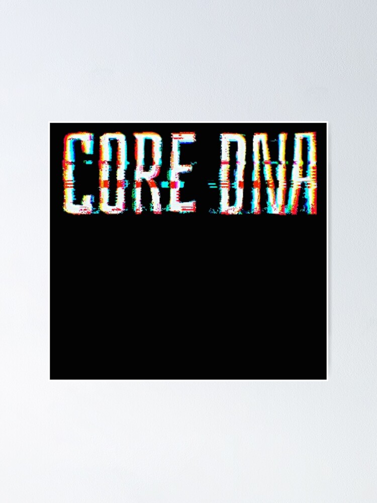 "CORE DNA Logo" Poster for Sale by Core-DNA | Redbubble