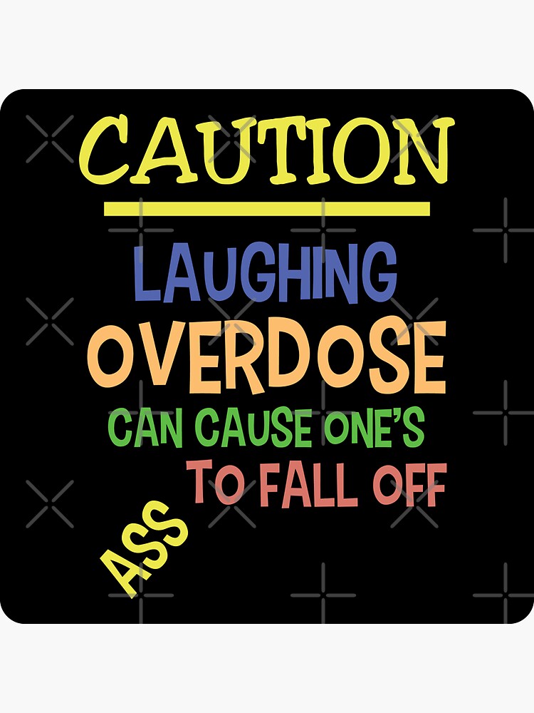 "Caution Warning Sign - Laughing - Colorful Cheerful Typography - Funny ...