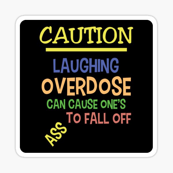 "Caution Warning Sign - Laughing - Colorful Cheerful Typography - Funny ...