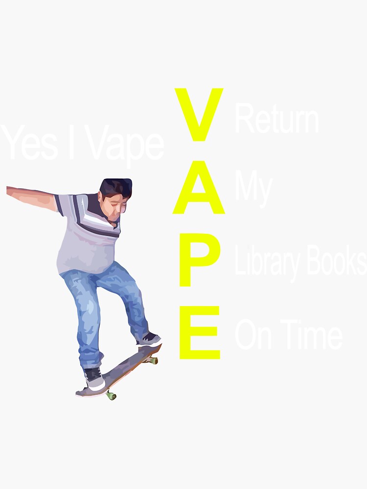 "Yes I Vape Dank Meme" Sticker for Sale by AriellaSimmons8 | Redbubble