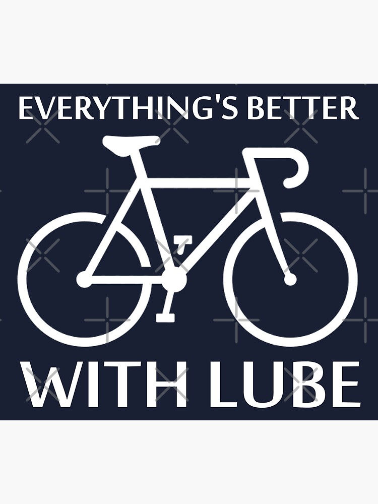 "Everything's Better With Lube" Sticker by esskay | Redbubble
