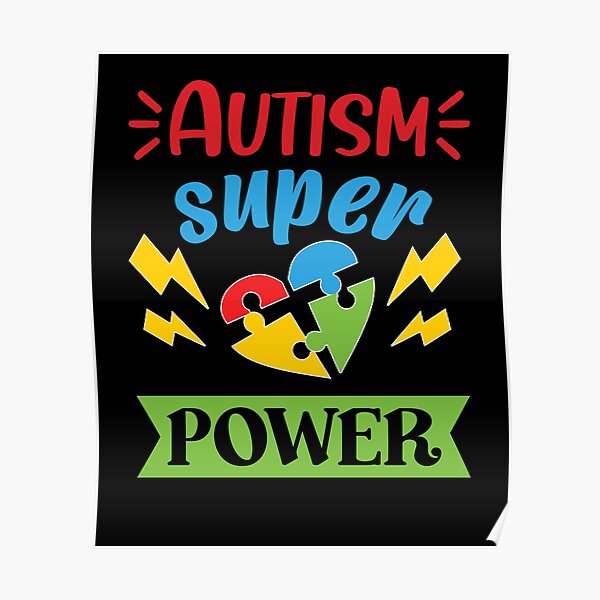 "Autism Super Power Awareness Month Autistic Support Mom Son" Poster by ...