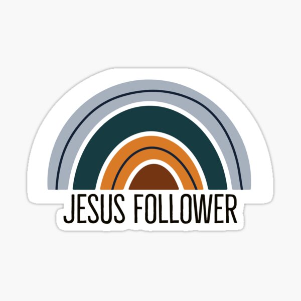 "Jesus Follower" Sticker for Sale by Rebekuhh | Redbubble