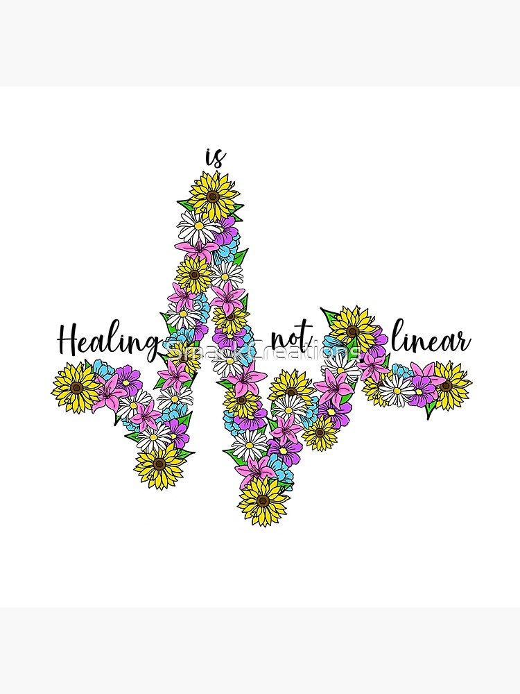 "Healing Is Not Linear" Poster for Sale by SmackCreations | Redbubble