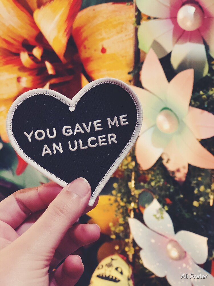 "You Gave Me An Ulcer" Sticker for Sale by alisonprater | Redbubble