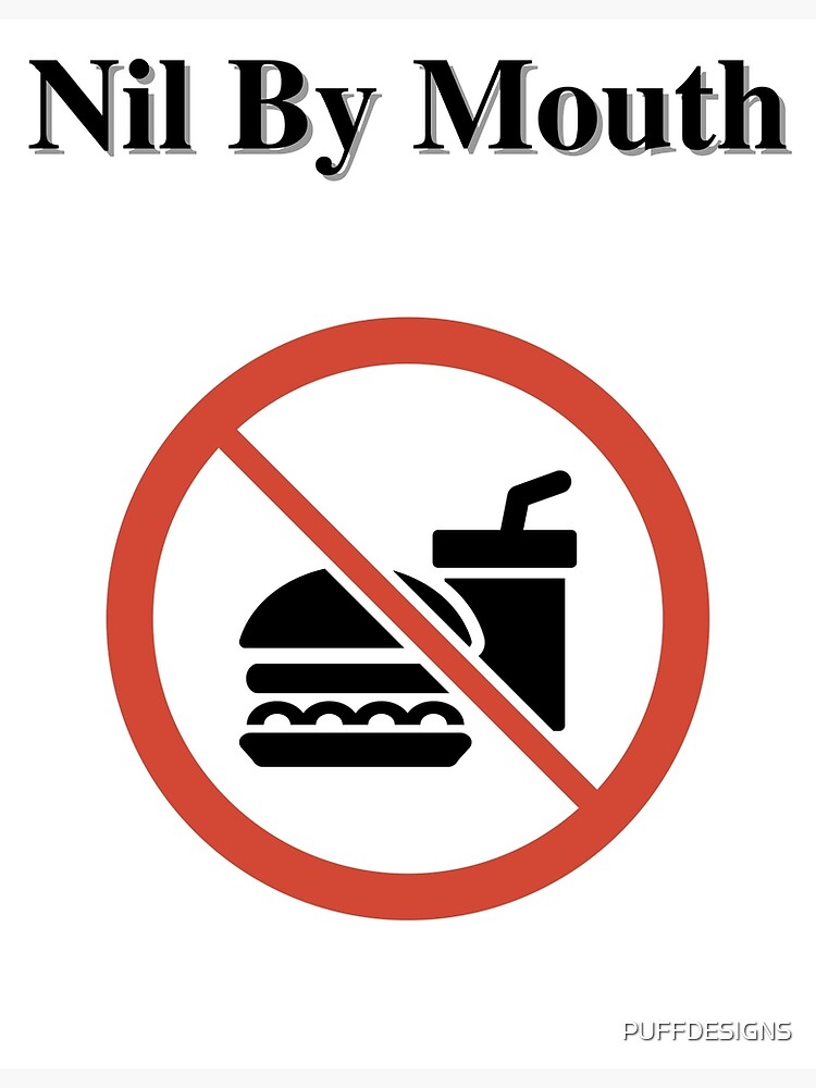 "Nil By Mouth Warning Sign -Quotes, Lines, Typography, illustration ...