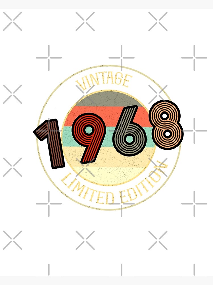 " VINTAGE 1968 LIMITED EDITION " Poster by worldconnection | Redbubble
