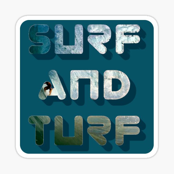 "Surf and Turf, Beachlife" Sticker for Sale by Ruby1036 | Redbubble