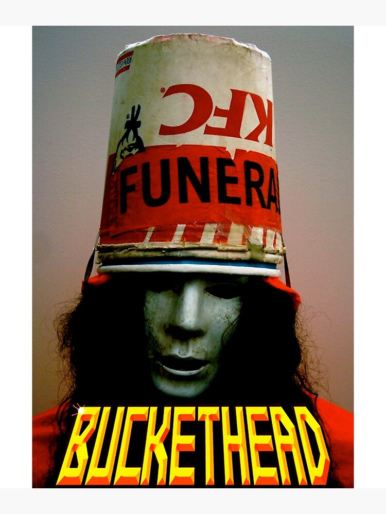 "head of the cangkir buckethead" Poster for Sale by Wishbonepapa ...