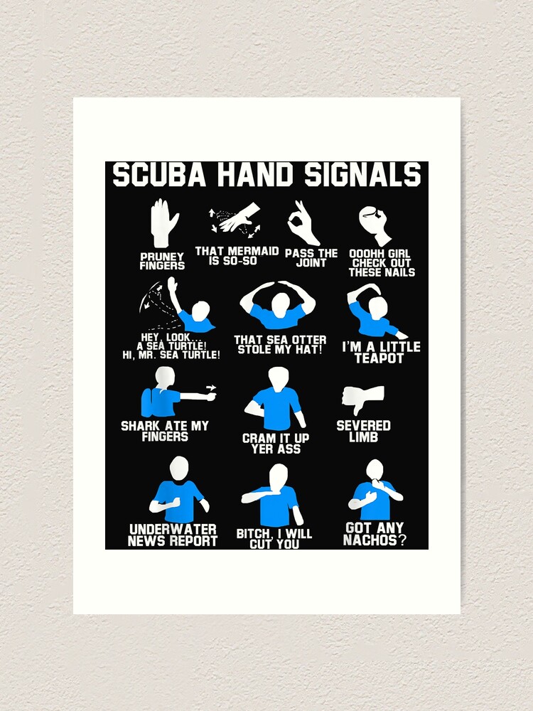 "Diver Hand Sign Funny Scuba Hand Signals" Art Print for Sale by ...