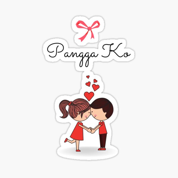 "Pangga Ko" Sticker for Sale by ArtyTita | Redbubble