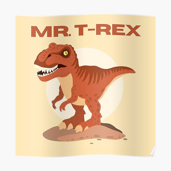 "Mr. T-REX - illustration" Poster for Sale by Aadiimanavv | Redbubble