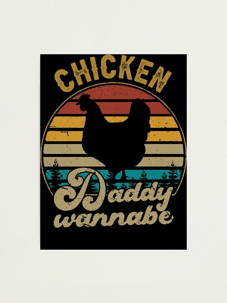 Lámina fotográfica «Chicken Daddy Wannabe Vintage Retro Chicken 80s 70s ...