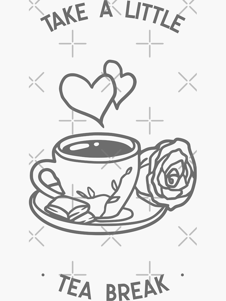 "Take a little tea break" Sticker by NikiMai | Redbubble