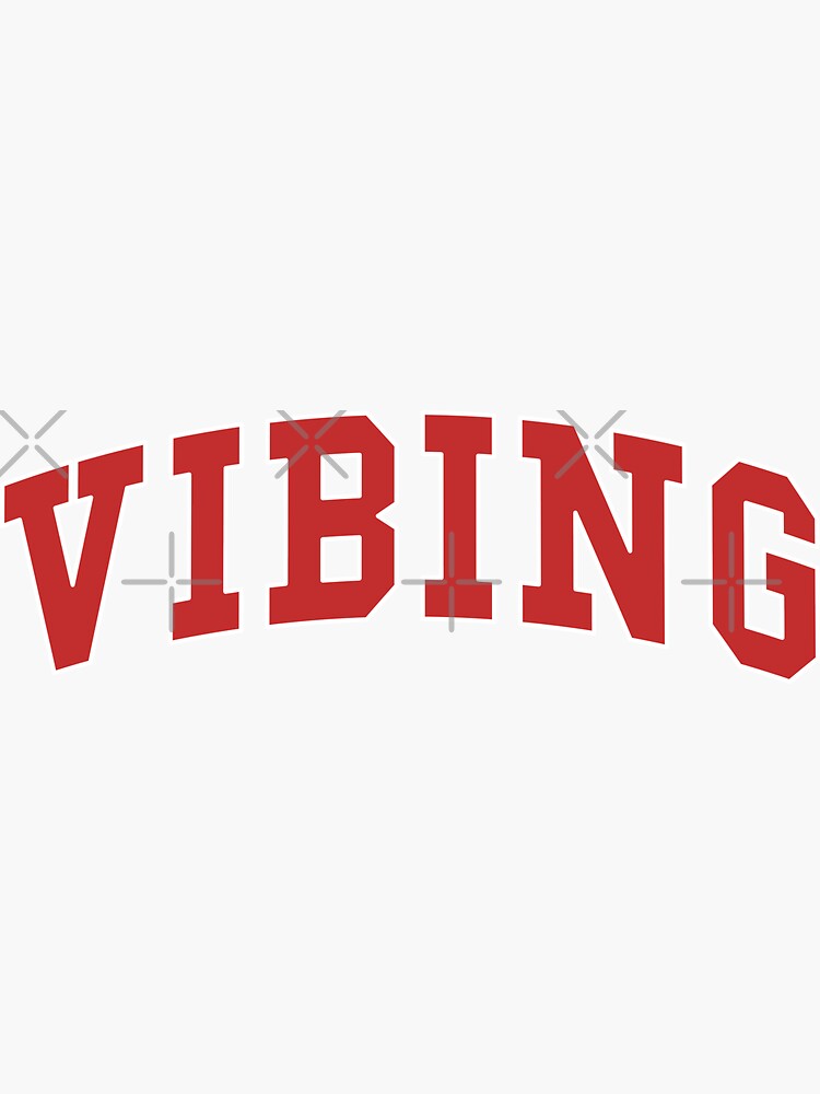 "Vibing Varsity" Sticker for Sale by PaletteDesigns | Redbubble