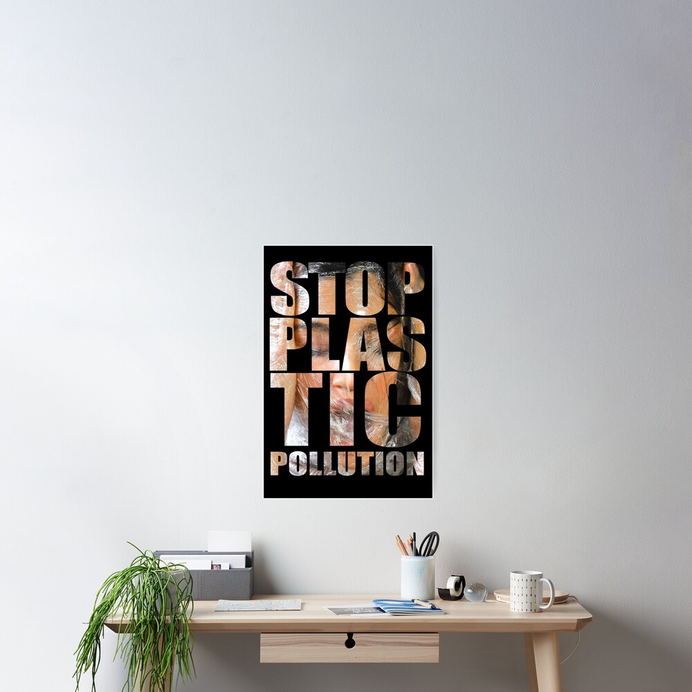 "Plastic Pollution awareness " Poster for Sale by Graphiana | Redbubble