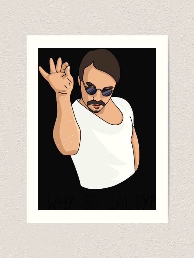 "Salt Bae Meme Salty Salt Bae Meme " Art Print by CeylonTreasure ...