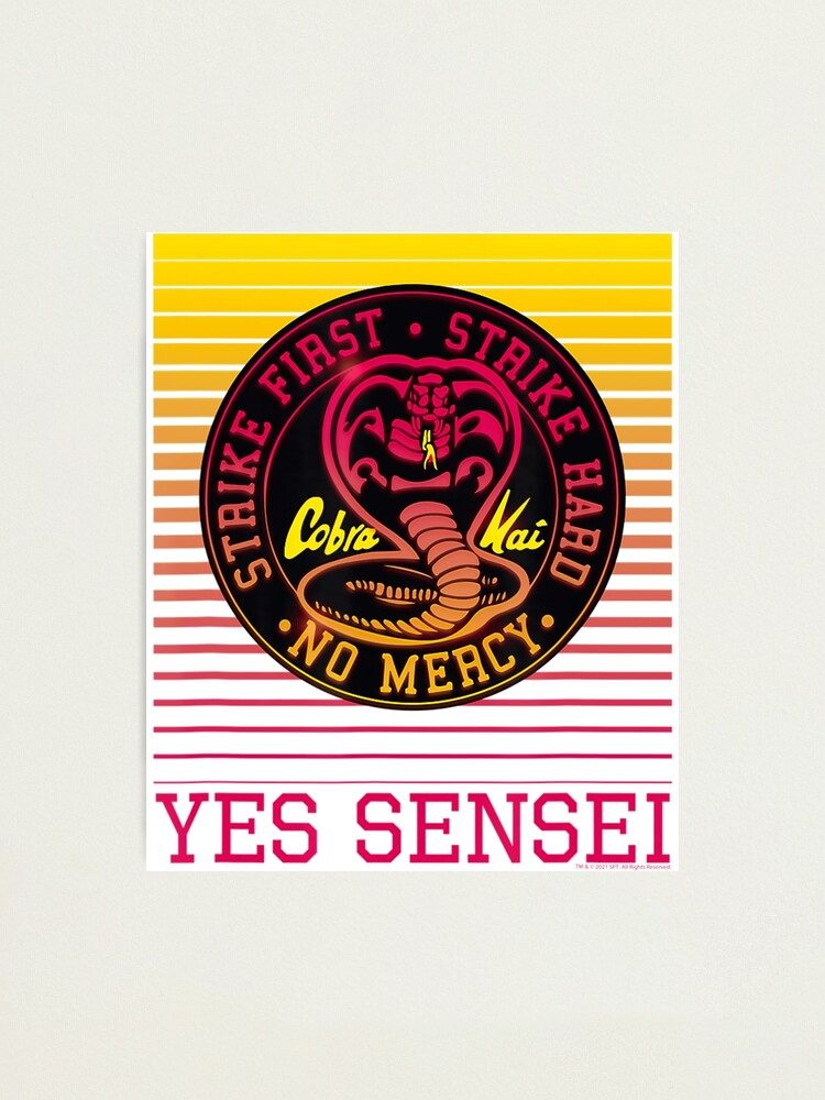 "Cobra Kai Yes Sensei Retro Gradient " Photographic Print by ...