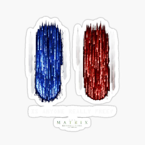 "The Matrix Resurrections Red Versus Blue Pill Poster Shirt" Sticker ...